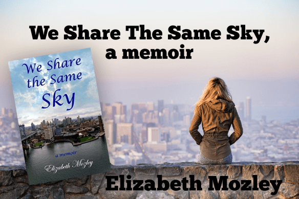 We Share The Same Sky, a memoir | Elizabeth Mozley Partridge, Alabama ...